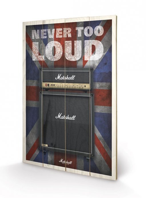 MARSHALL - never too loud Wooden Art | Sold at EuroPosters
